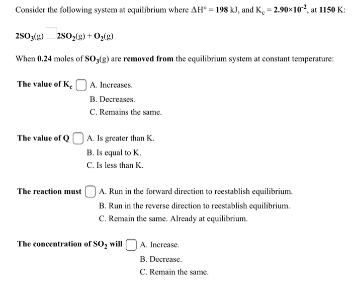 Solved Consider the following system at equilibrium where | Chegg.com