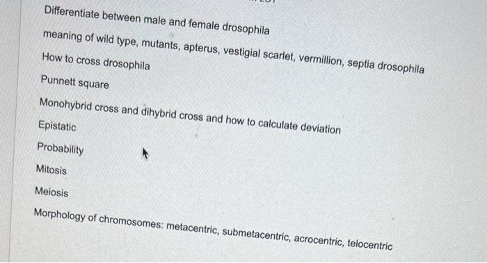 Solved Differentiate between male and female drosophila | Chegg.com