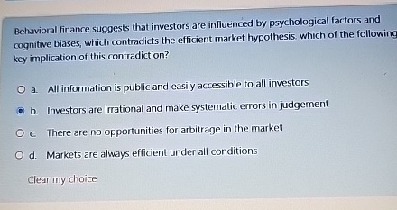 Solved Behavioral finance suggests that investors are | Chegg.com