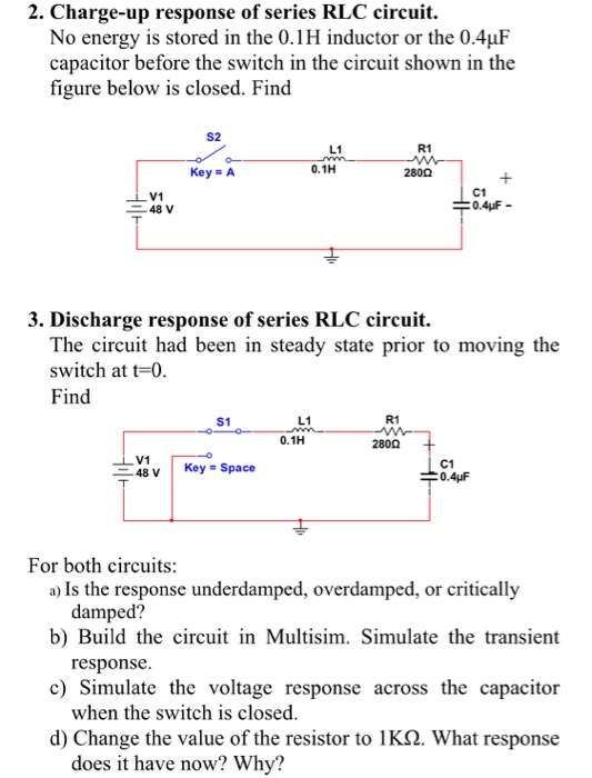Solved 2. Charge-up response of series RLC circuit. No | Chegg.com