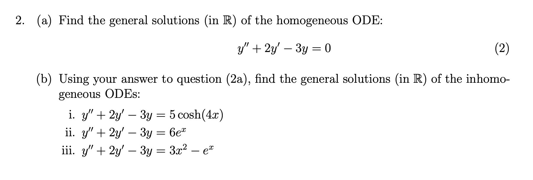 Solved (a) ﻿Find the general solutions (in R ) ﻿of the | Chegg.com
