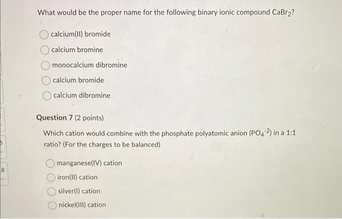 Solved What would be the proper name for the following | Chegg.com