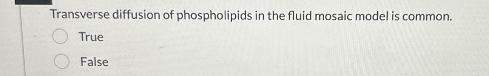 Solved Transverse diffusion of phospholipids in the fluid | Chegg.com