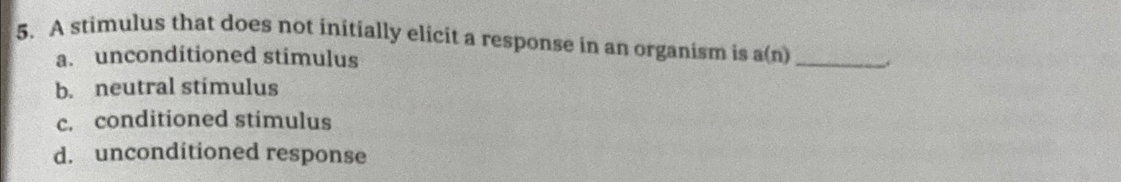Solved A stimulus that does not initially elicit a response | Chegg.com