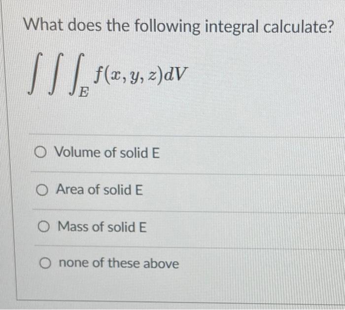 Solved What does the following double integral calculate? SI | Chegg.com