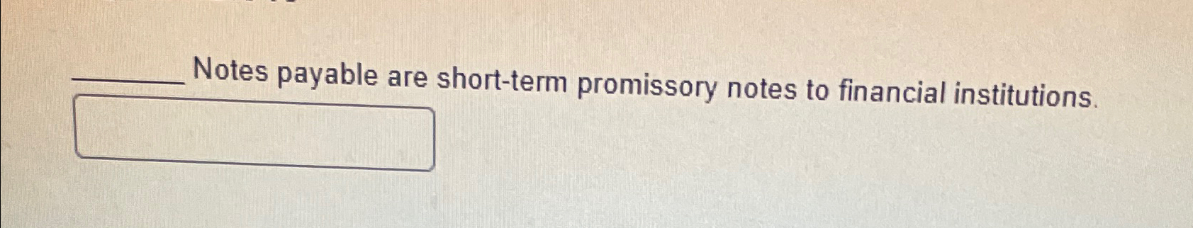 Solved Notes payable are short-term promissory notes to | Chegg.com