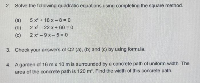 Solved 2. Solve the following quadratic equations using | Chegg.com
