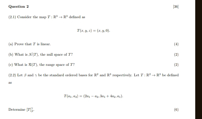 Solved Question 2[36](2.1) ﻿Consider the map T:R3→R3 | Chegg.com