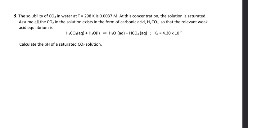 Solved The solubility of CO2 ﻿in water at T=298K ﻿is | Chegg.com