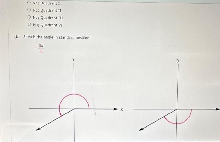 Solved (a) Sketch the angle in standard position.Tell | Chegg.com