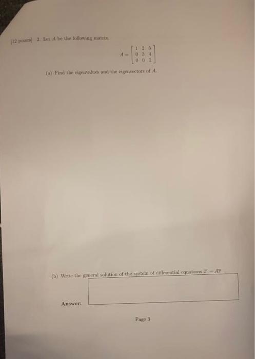 Solved |t2 powete| 2. Latt A be the following matrix. | Chegg.com