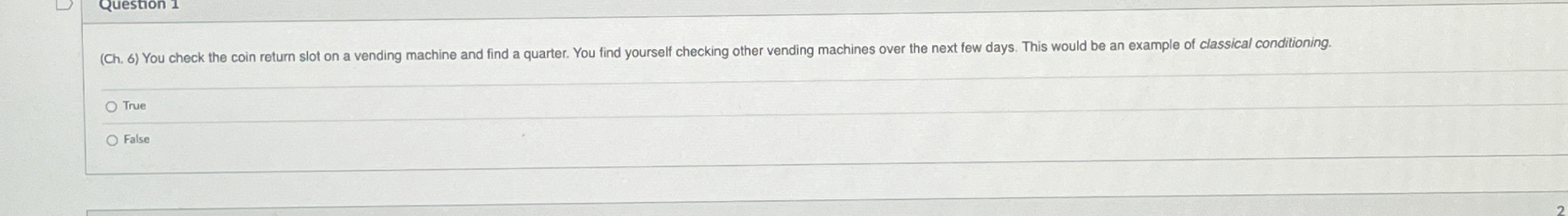 Solved Question I(Ch. 6) ﻿You check the coin return slot on | Chegg.com