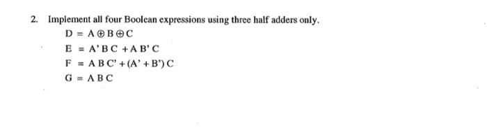 Solved 2. Implement all four Boolean expressions using three | Chegg.com