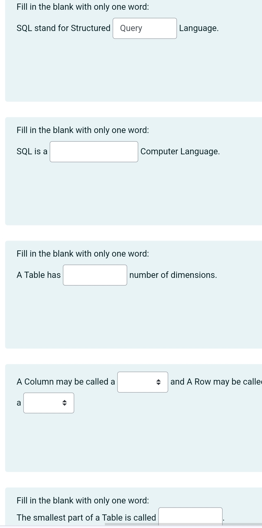 Solved Fill in the blank with only one word:SQL stand for | Chegg.com