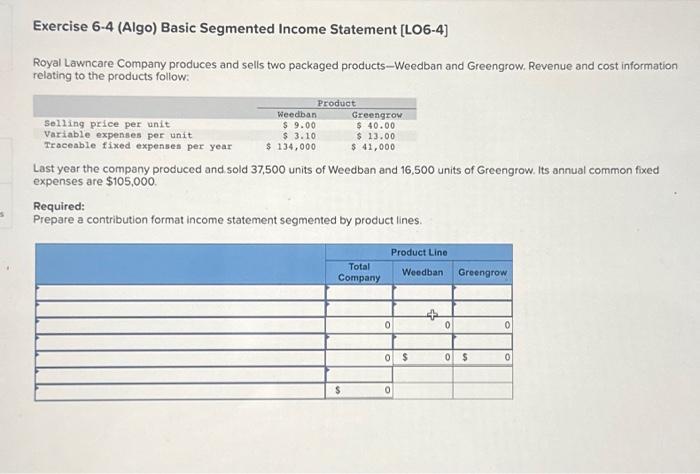 Solved Exercise 6-4 (Algo) Basic Segmented Income Statement | Chegg.com