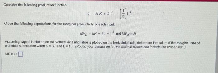 Solved Consider the following production function: | Chegg.com