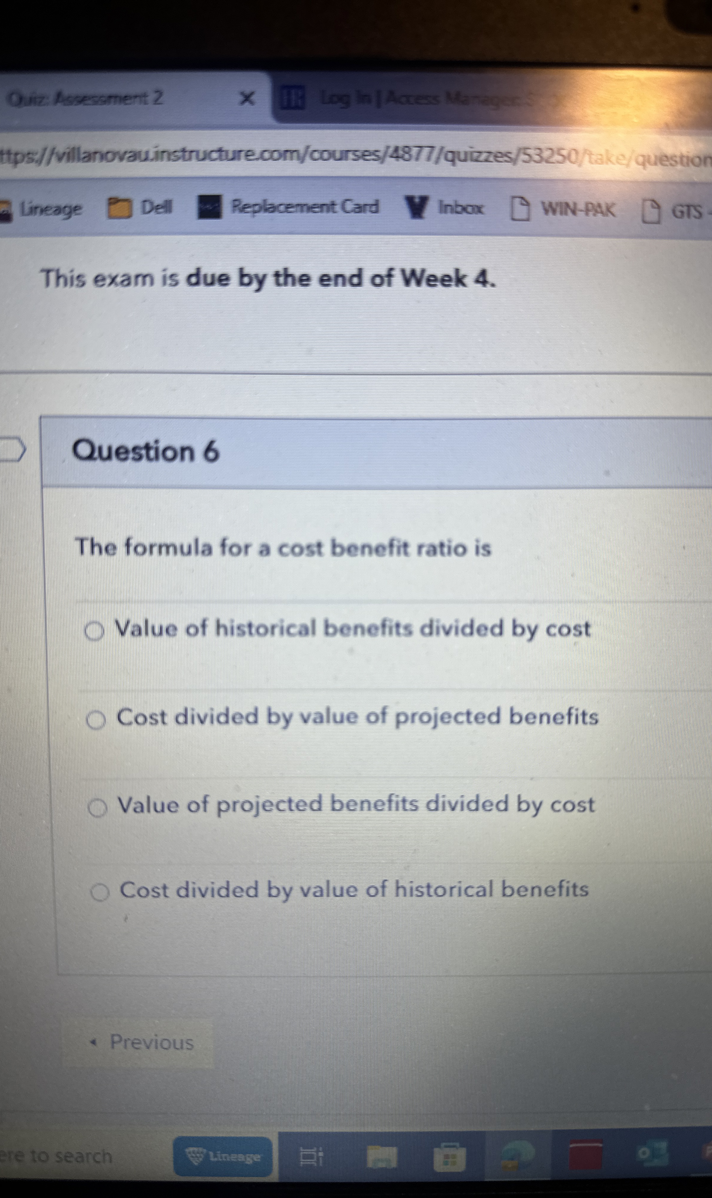 Solved Question 6The formula for a cost benefit ratio | Chegg.com