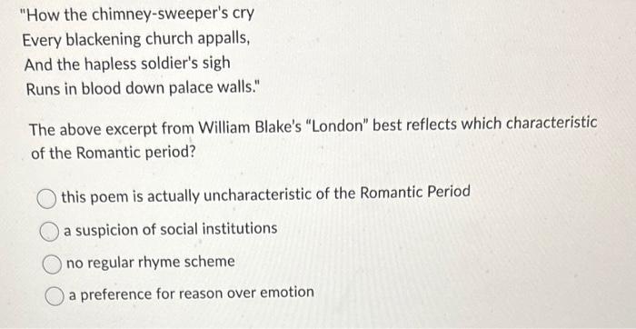 "How the chimney-sweeper's cry Every blackening | Chegg.com