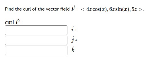 Solved Find the curl of the vector field | Chegg.com
