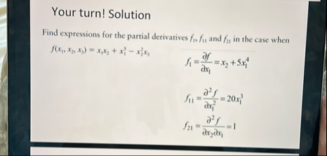 Solved Your turn! SolutionFind expressions for the partial | Chegg.com
