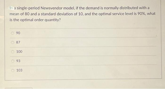 Solved Using the fixed-order-quantity model, which of the | Chegg.com