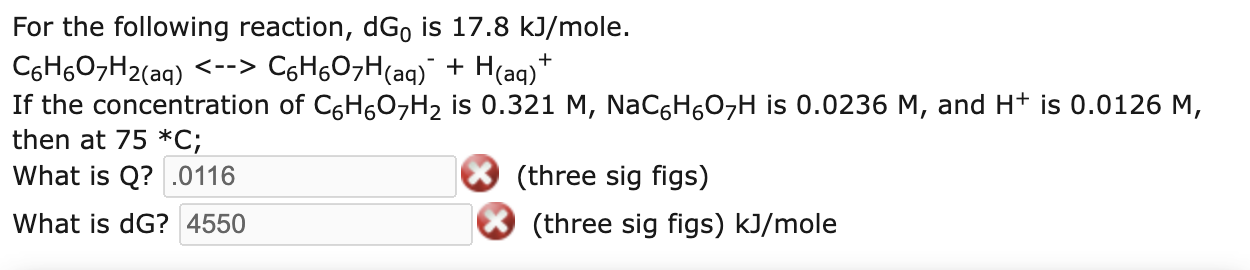 Solved For the following reaction, dG0 ﻿is | Chegg.com