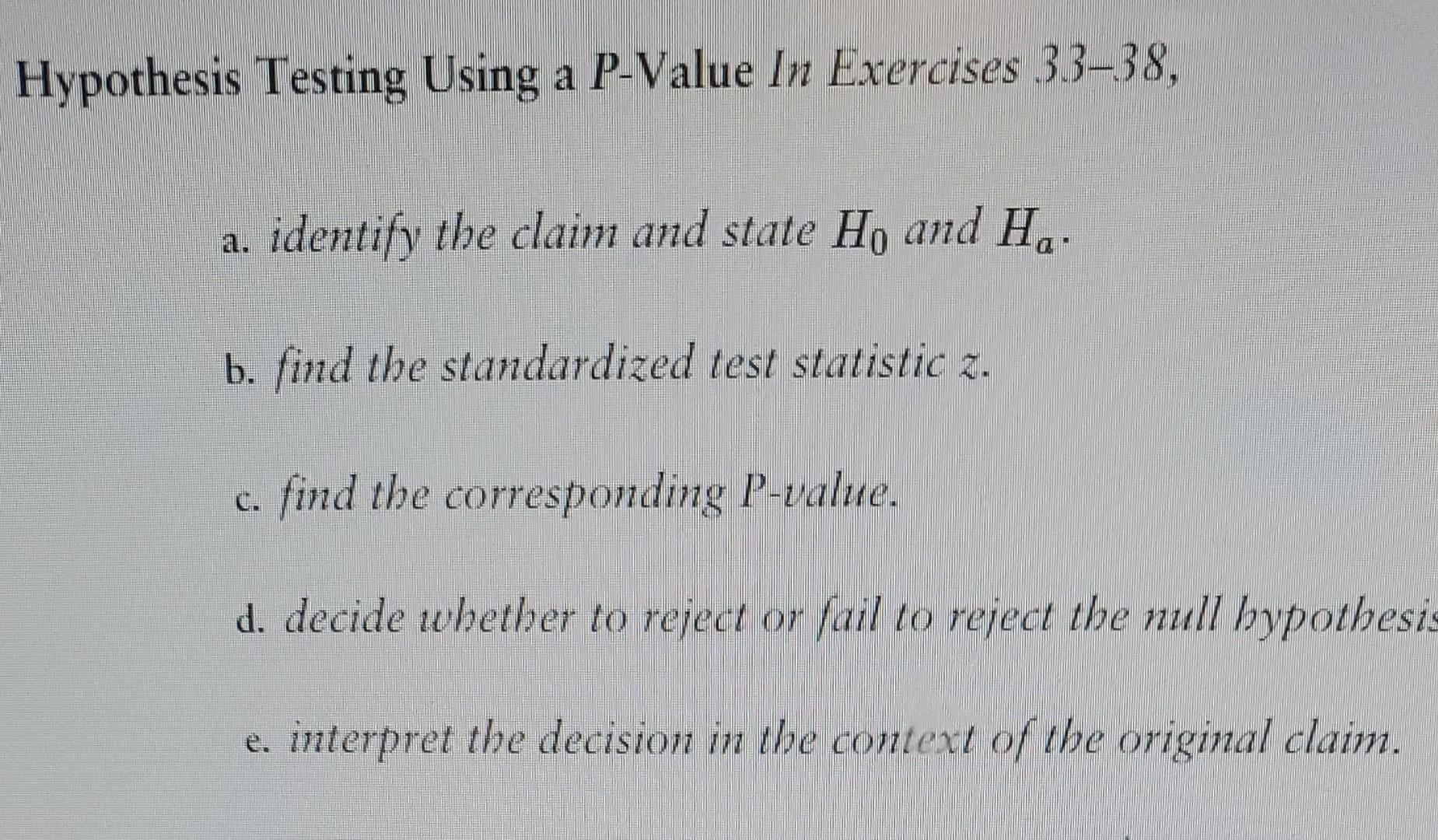 Solved Hypothesis Testing Using a P-Value In Exercises | Chegg.com
