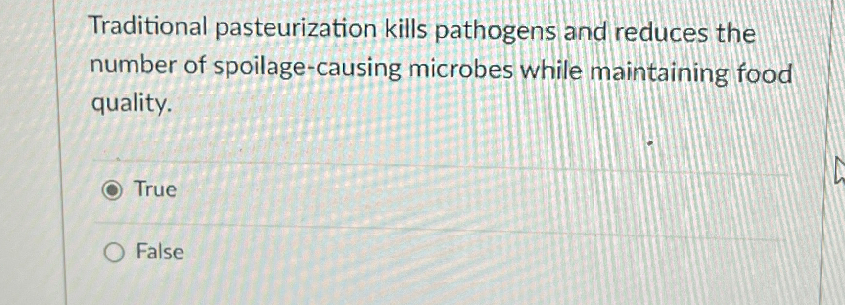 Solved Traditional pasteurization kills pathogens and | Chegg.com