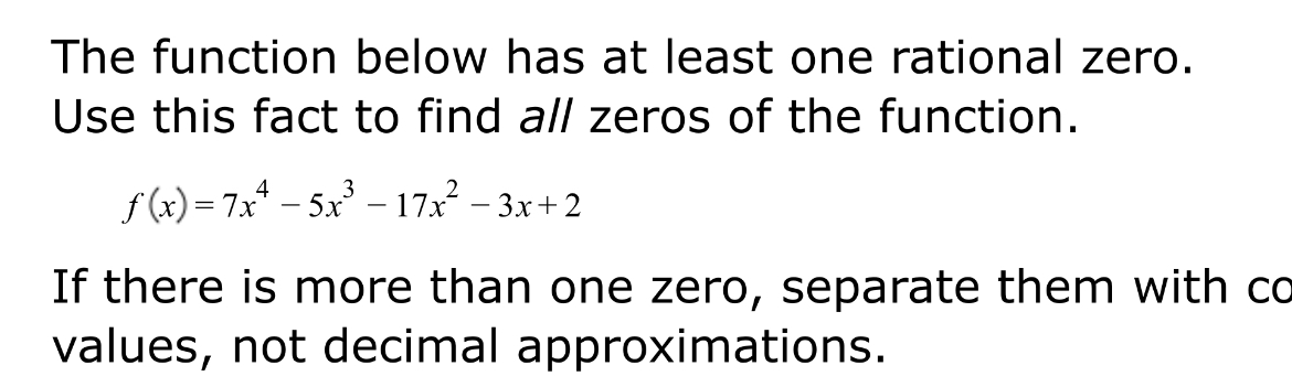 Solved The function below has at least one rational zero. | Chegg.com