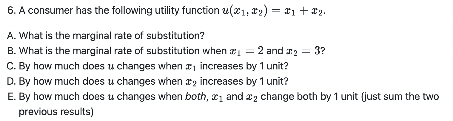 Solved A consumer has the following utility function | Chegg.com