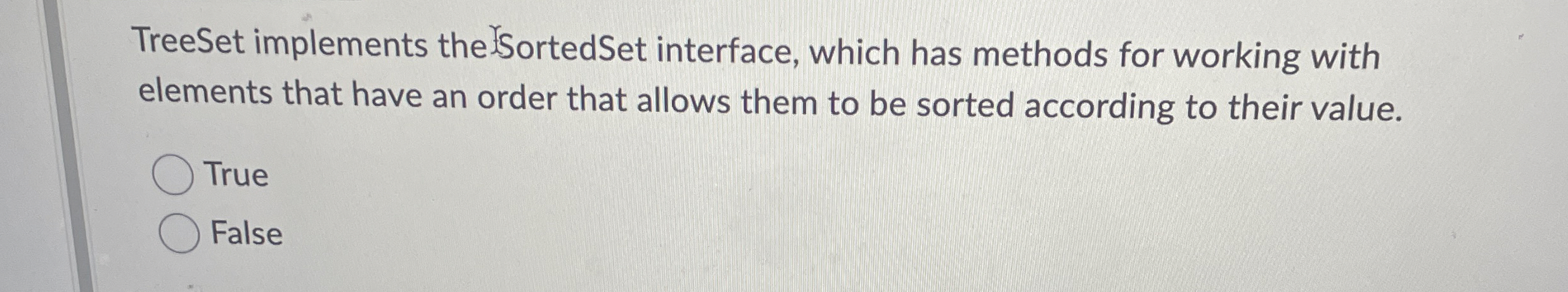 Solved TreeSet implements the SortedSet interface, which has | Chegg.com