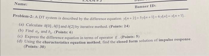 Solved Problem-2: A DT system is described by the difference | Chegg.com