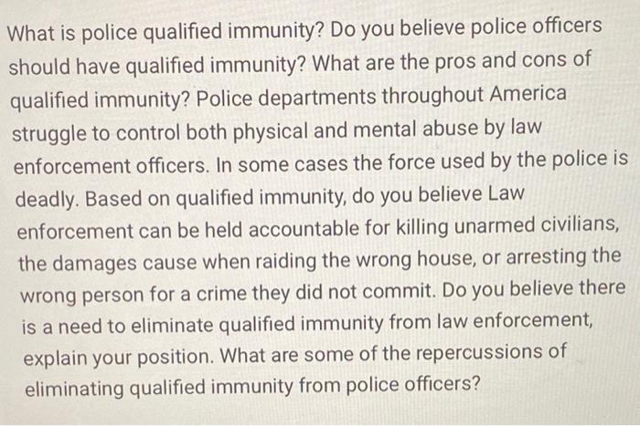 What is police qualified immunity? Do you believe | Chegg.com
