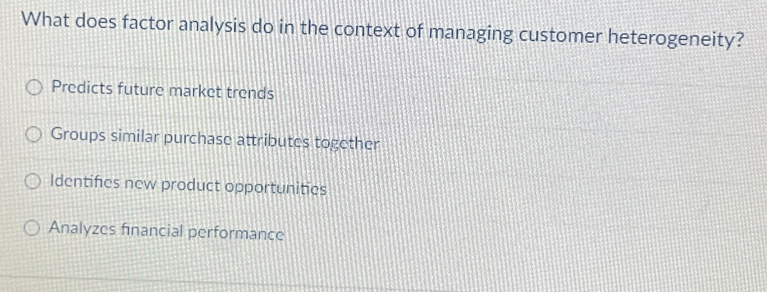 Solved What does factor analysis do in the context of | Chegg.com