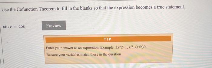 Solved Use the Cofunction Theorem to fill in the blanks so | Chegg.com