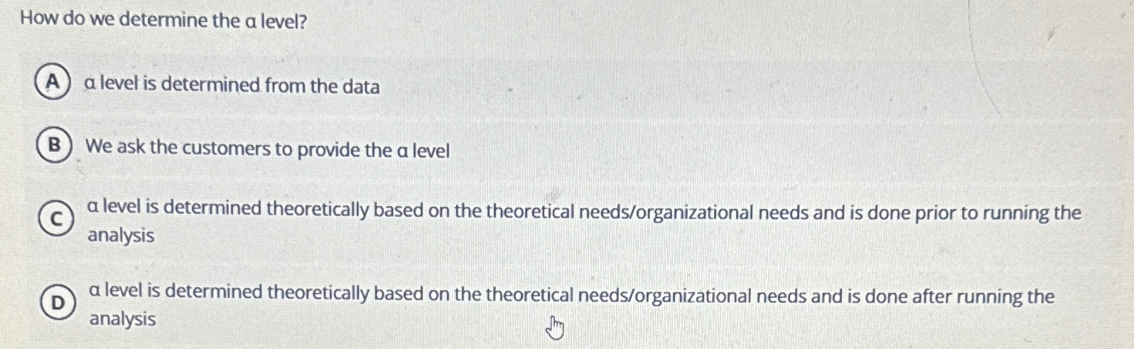 Solved How do we determine the a level?a level is determined | Chegg.com