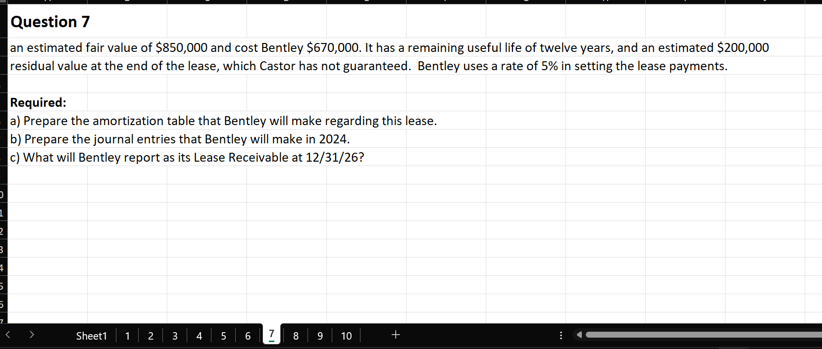 Solved Question 7an ﻿estimated fair value of ﻿$850,000 ﻿and | Chegg.com