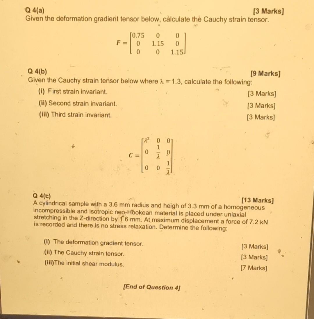 Solved Given the deformation gradient tensor below, | Chegg.com