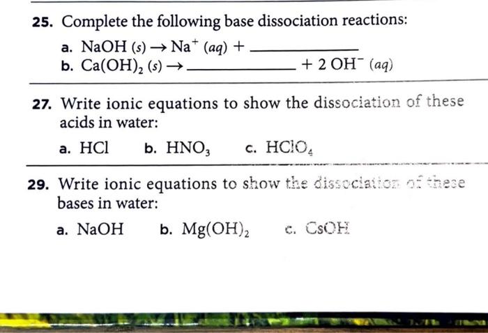 Solved 25 Complete The Following Base Dissociation
