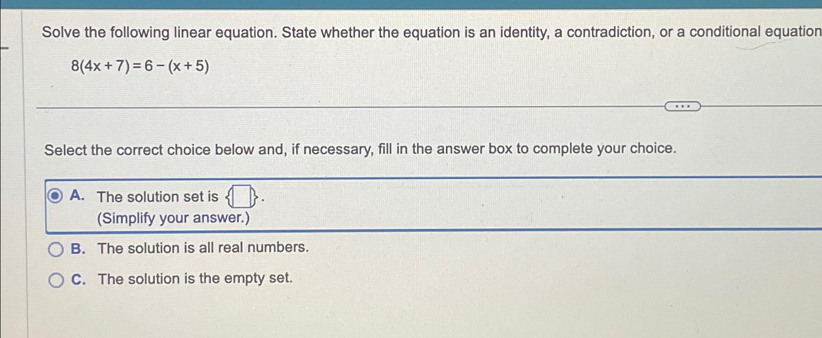 Solved Solve the following linear equation. State whether | Chegg.com