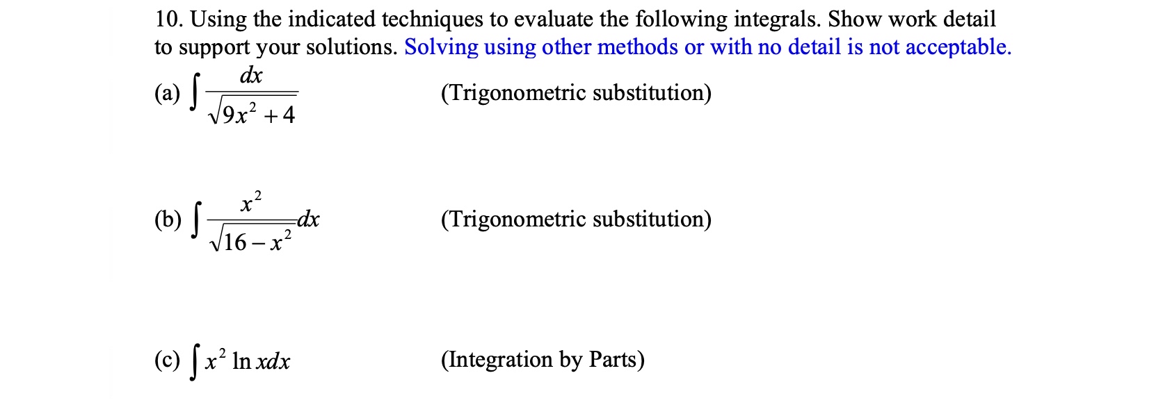 Using the indicated techniques to evaluate the | Chegg.com