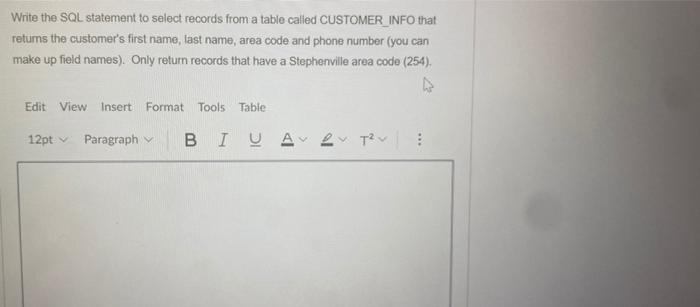 Solved Write the SQL statement to select records from a | Chegg.com