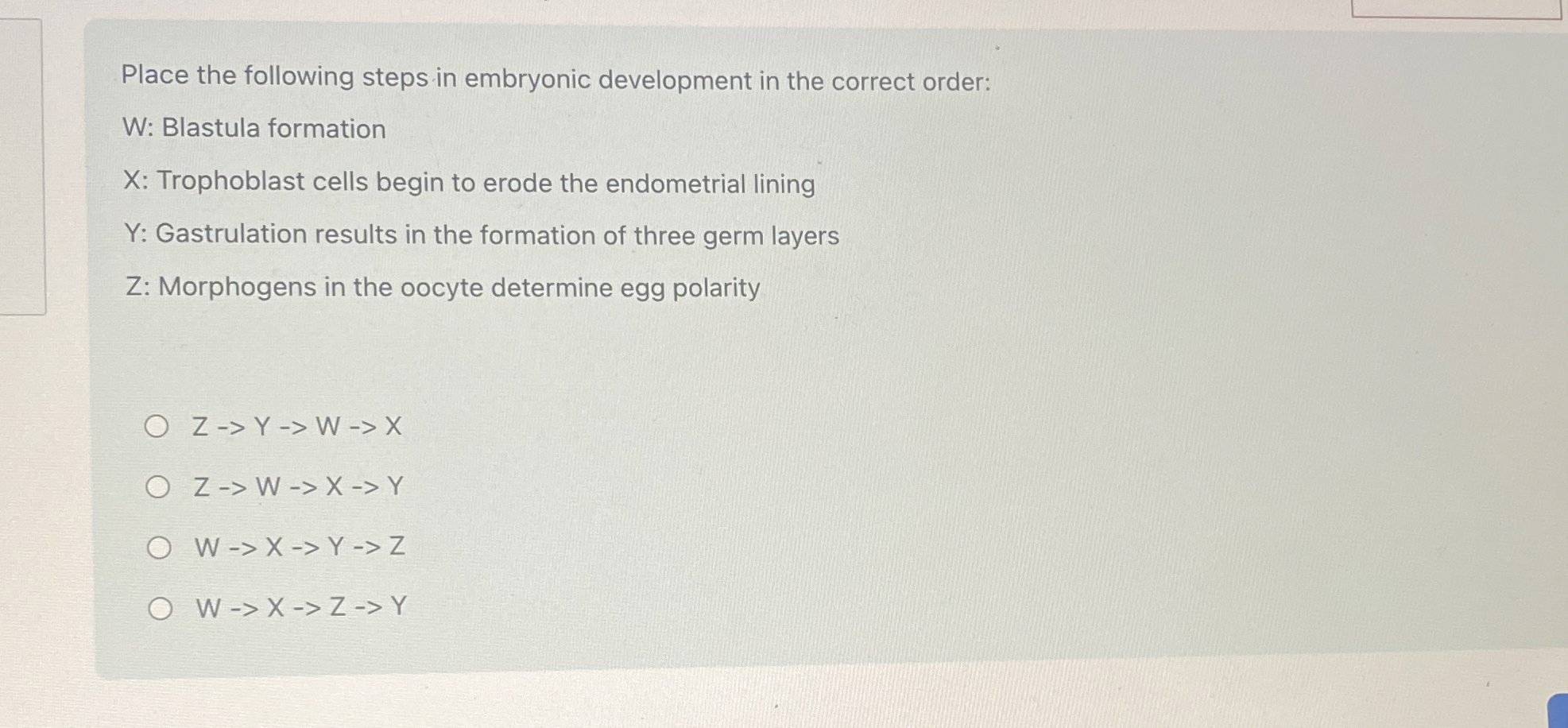 Solved Place the following steps in embryonic development in | Chegg.com