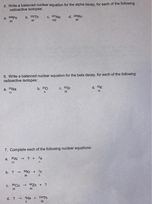 Solved 5. Write a balanced nuclear equation for the alpha | Chegg.com