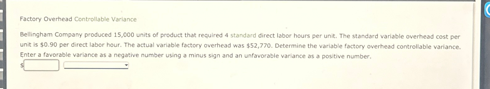 Solved Factory Overhead Controllable VarianceBellingham | Chegg.com