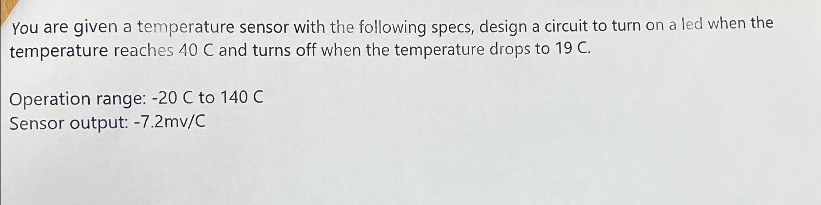 You are given a temperature sensor with the following | Chegg.com