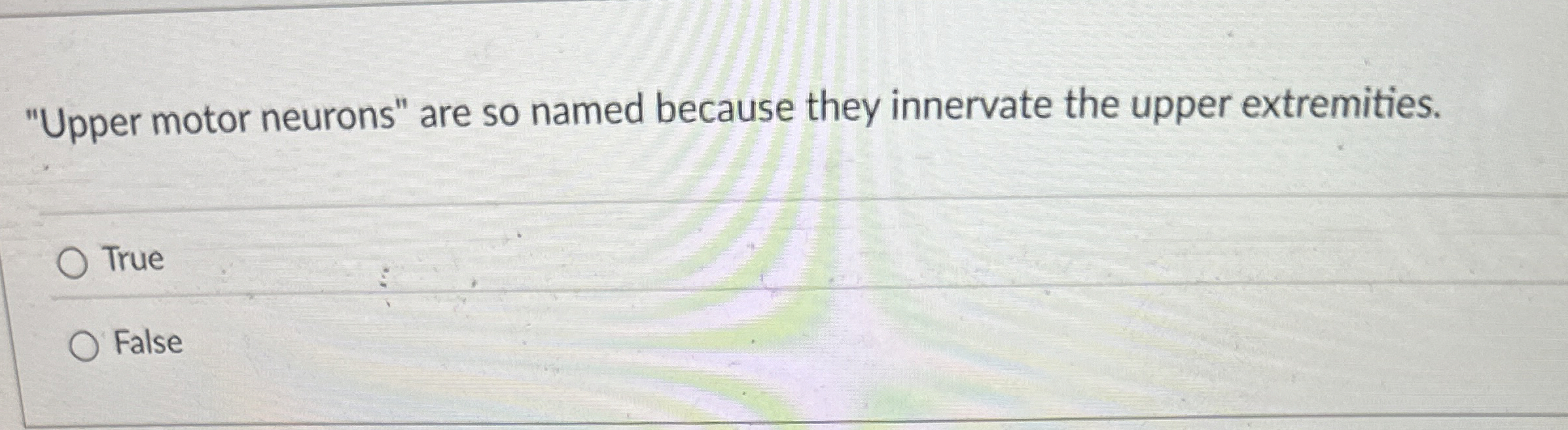 Solved "Upper motor neurons" are so named because they | Chegg.com