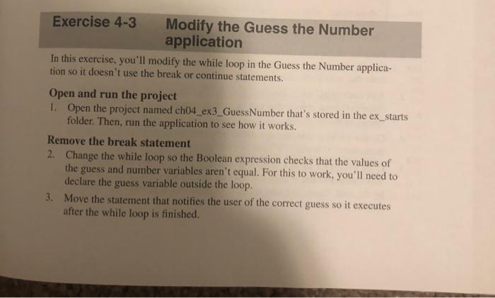 Exercise 4-3 Modify the Guess the Number application | Chegg.com
