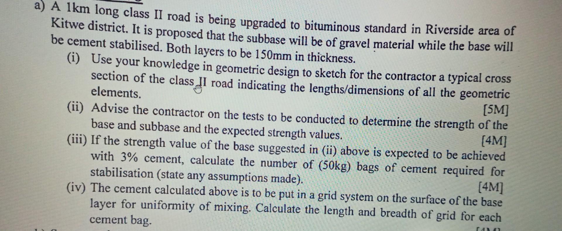 Solved a) A 1 km long class II road is being upgraded to | Chegg.com