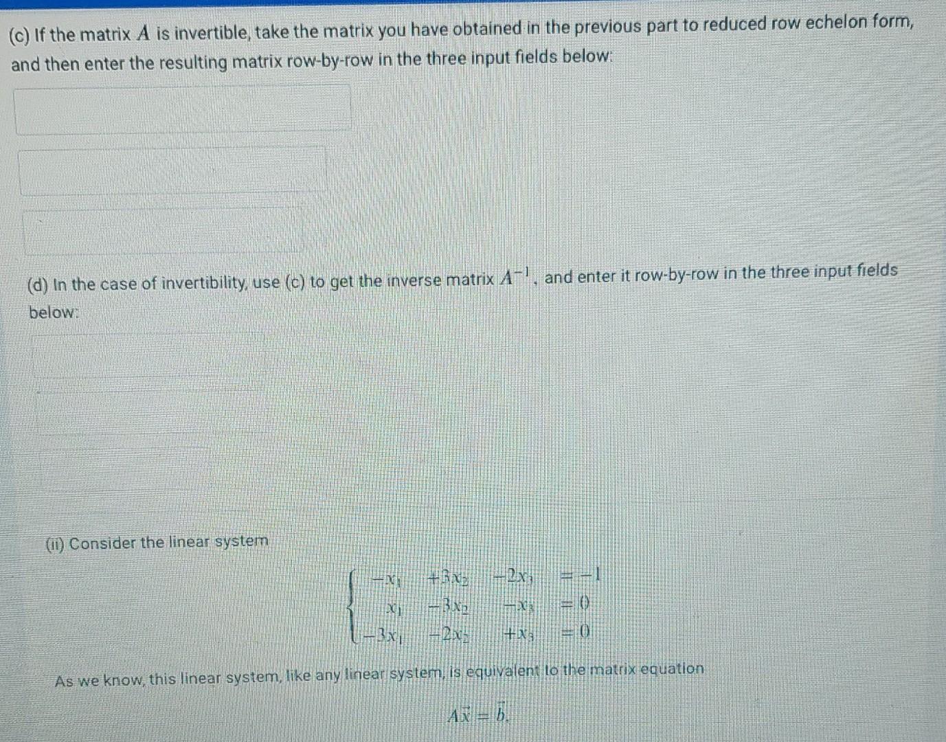 Solved (Matrix Inverses). Consider the matrix (1) Proceed as | Chegg.com